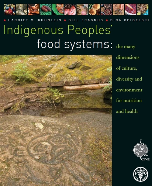 Indigenous Peoples' Food Systems :Biodiversity for Food and Nutrition